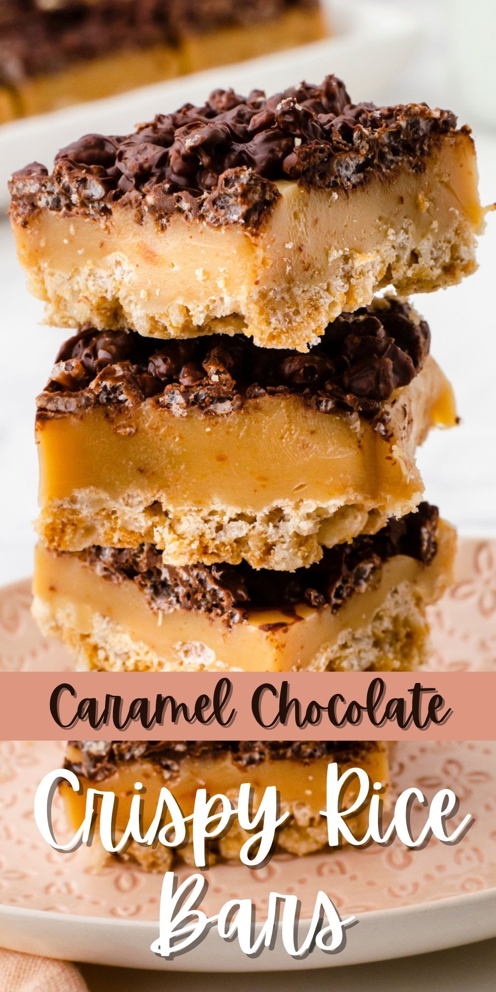 Caramel Bars With Chocolate Crispy Rice Recipe - Harbour Breeze Home